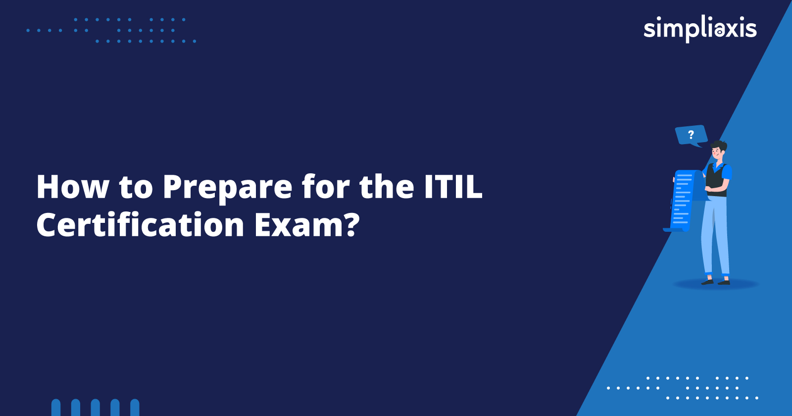 How to Prepare for the ITIL Certification Exam?